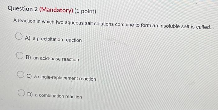Solved A reaction in which two aqueous salt solutions | Chegg.com