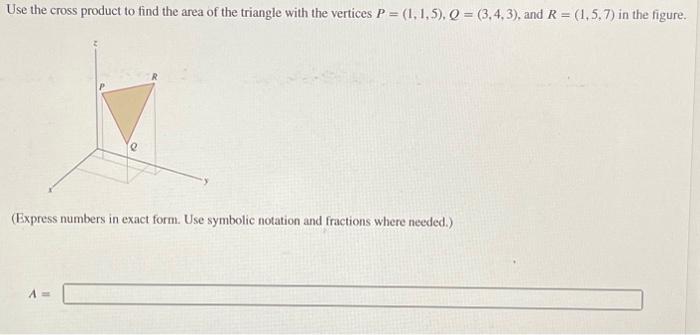 Solved Use the cross product to find the area of the | Chegg.com