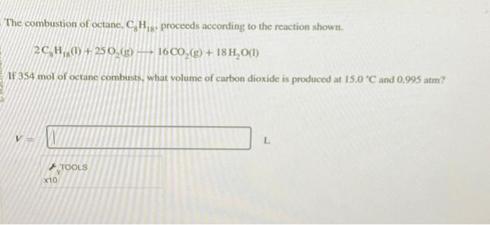The combustion of octane, C8H18, procceds according | Chegg.com