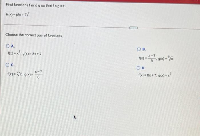 Solved Find Functions Fand G So That Fog H H X 8x 7