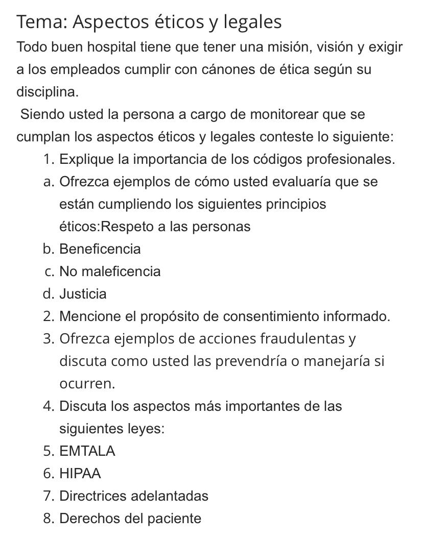 Solved Tema: Aspectos éticos y legalesTodo buen hospital | Chegg.com