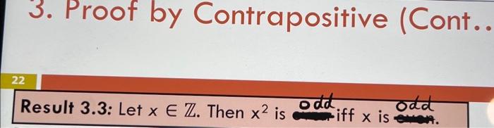 Solved Proof by contrapositive technique. NOTE : it's | Chegg.com