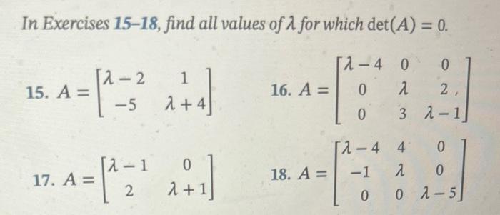 Solved In Exercises 15-18, find all values of λ for which | Chegg.com