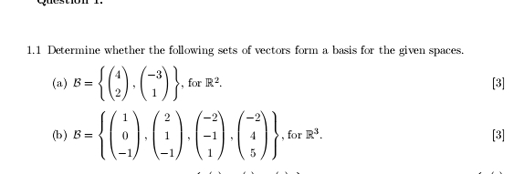 Solved 1.1 ﻿Determine whether the following sets of vectors | Chegg.com