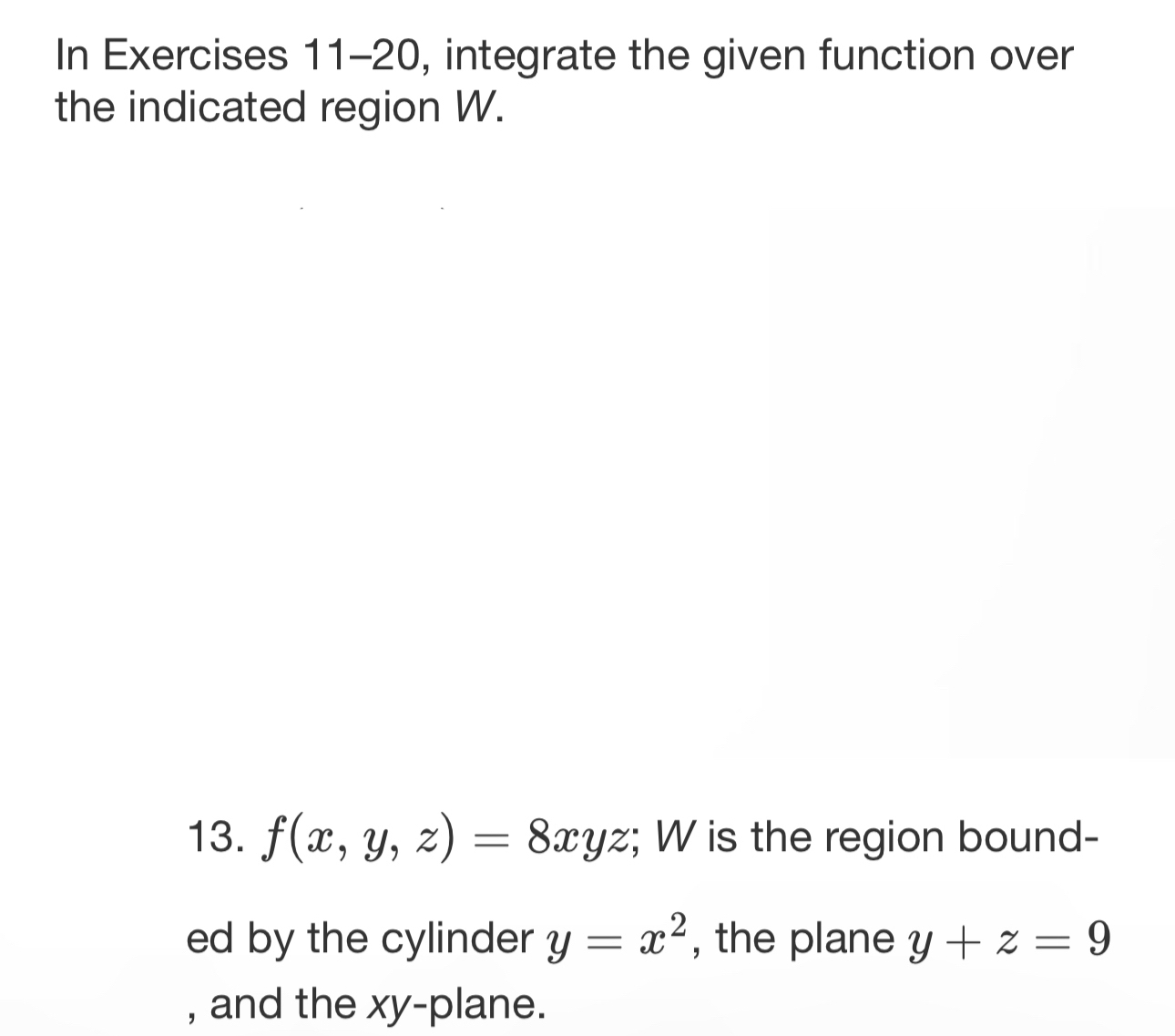 Solved Please explain tooIn Exercises 11-20, ﻿integrate the | Chegg.com