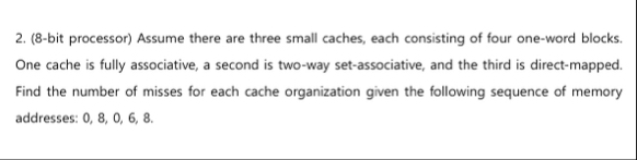 Solved (8-bit processor) ﻿Assume there are three small | Chegg.com