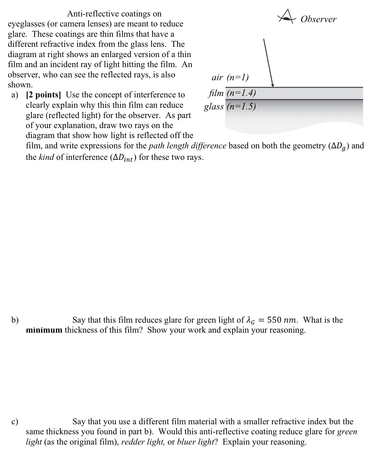 Solved Anti-reflective coatings oneyeglasses (or camera | Chegg.com