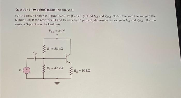 Solved Question 3 ( 10 points) (Load-line analysis) For the | Chegg.com