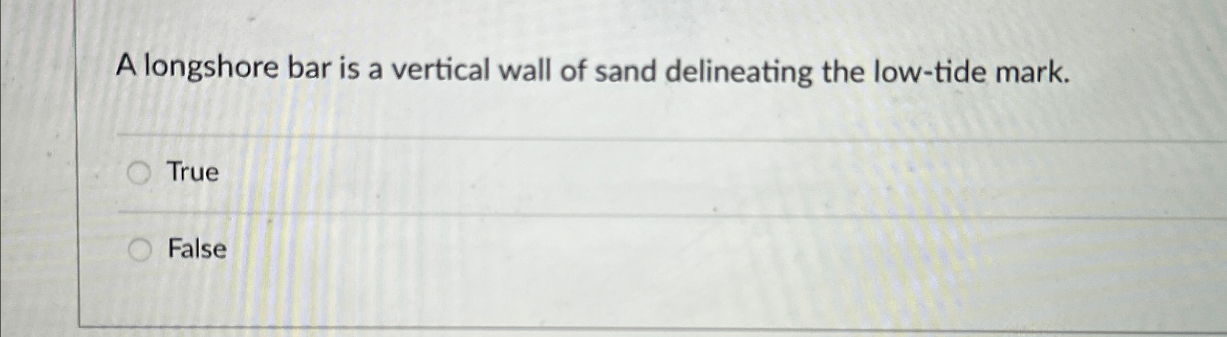 Solved A longshore bar is a vertical wall of sand | Chegg.com