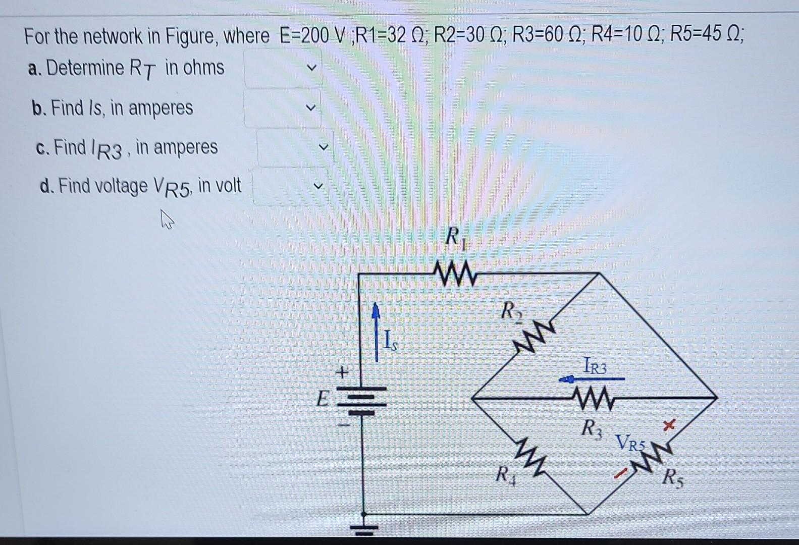 Solved For the network in Figure, where E=200 | Chegg.com