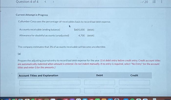 Solved Question 4 of 4 PIGIO Current Attempt in Progress | Chegg.com
