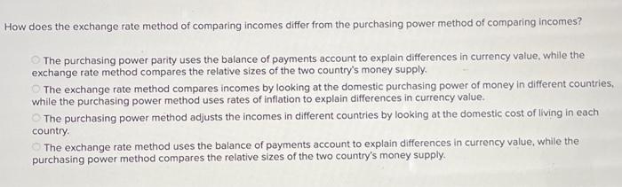 Solved How does the exchange rate method of comparing | Chegg.com