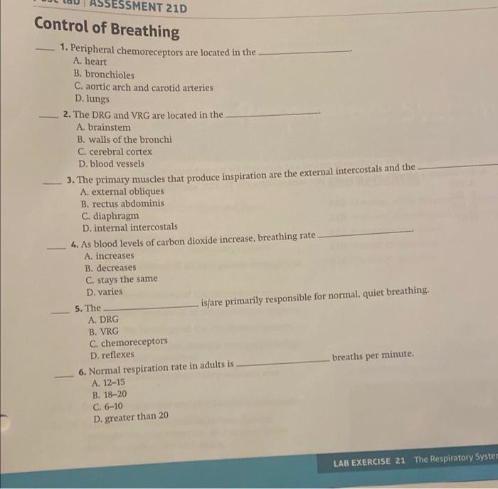 Solved 1. Peripheral chemoreceptors are located in the A. | Chegg.com