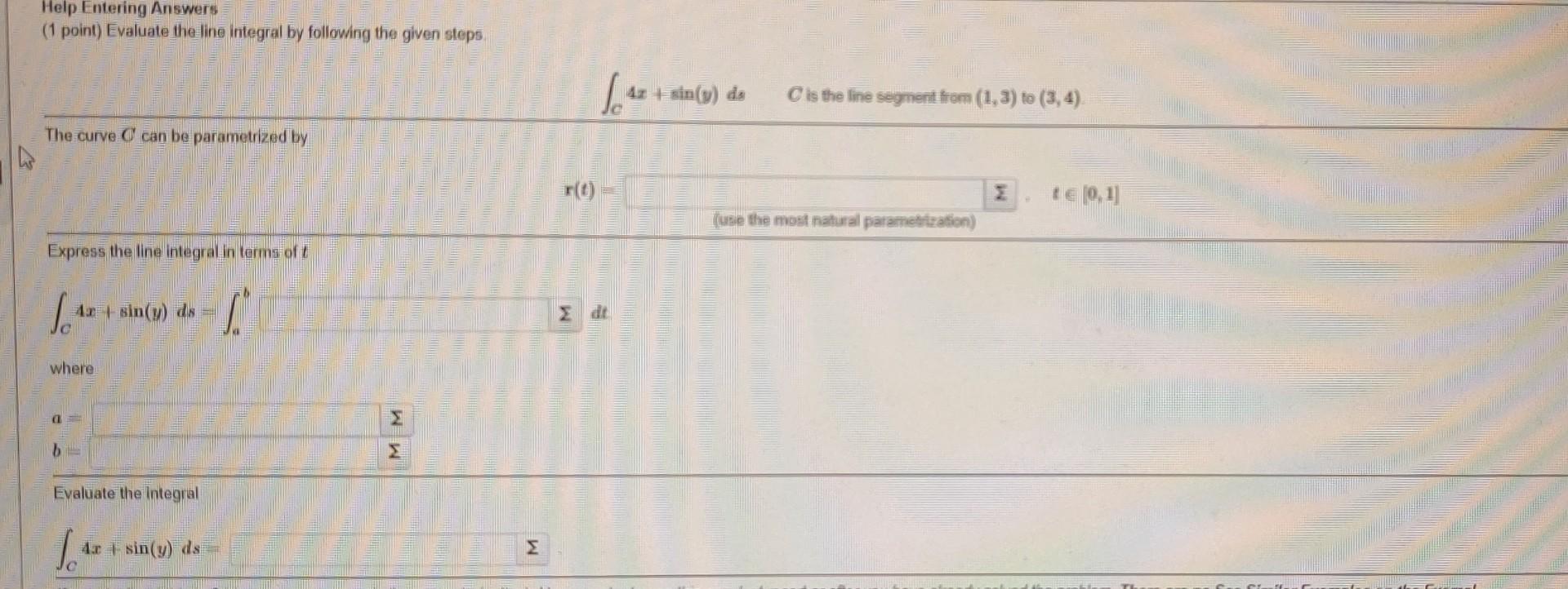 Solved Help Entering Answers (1 point) Evaluate the line | Chegg.com