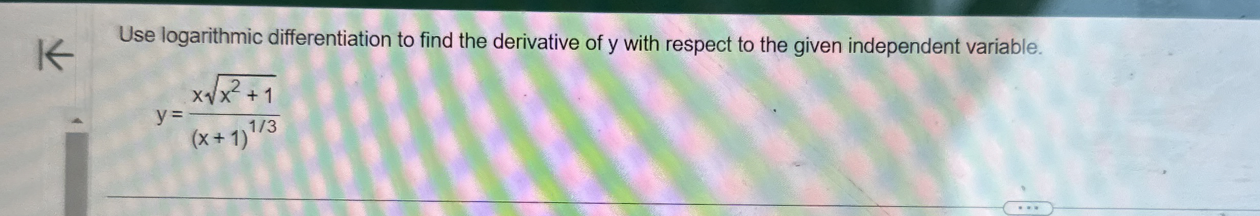 Solved Use logarithmic differentiation to find the | Chegg.com