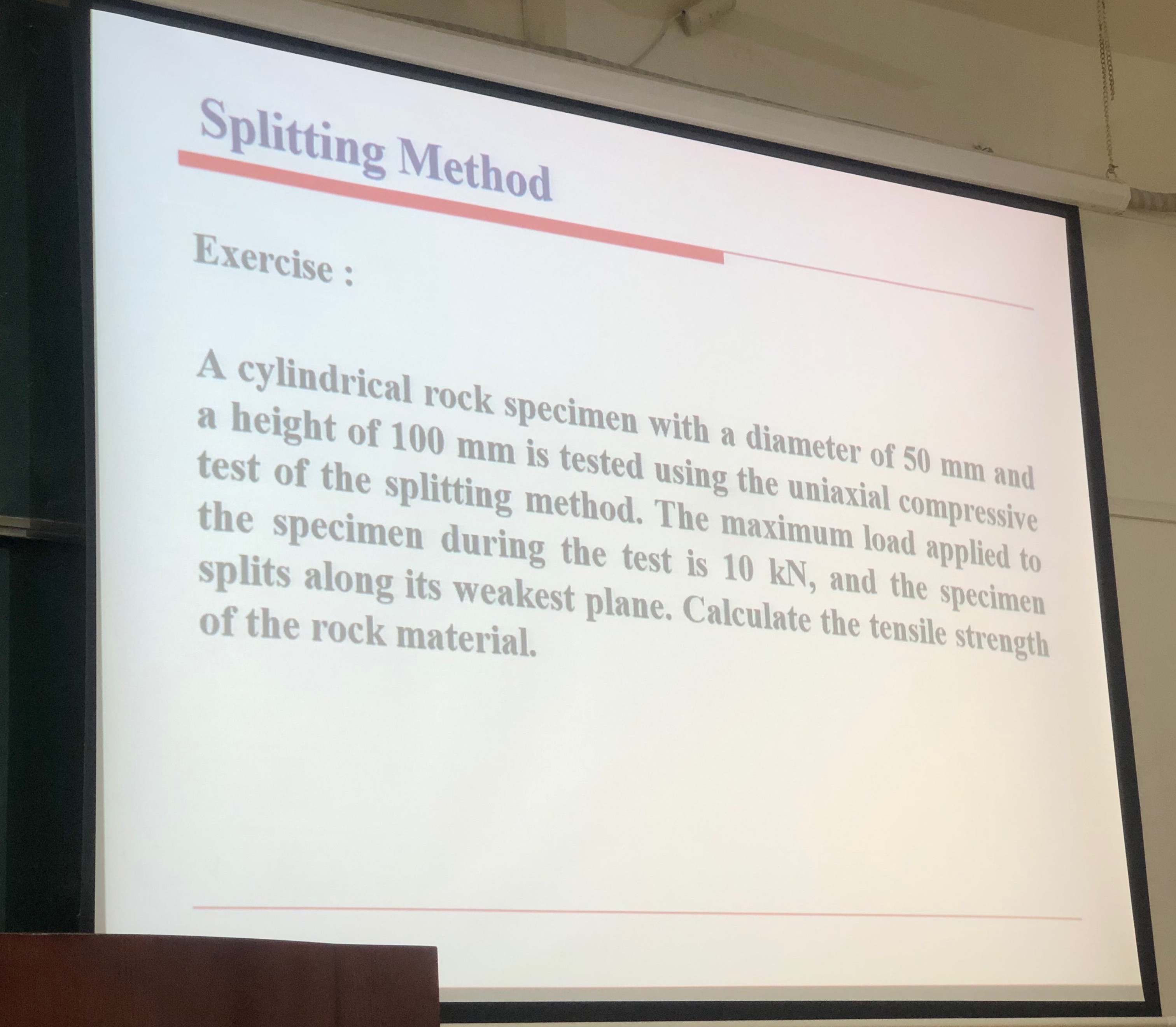 Solved Splitting MethodExercise :A cylindrical rock specimen | Chegg.com