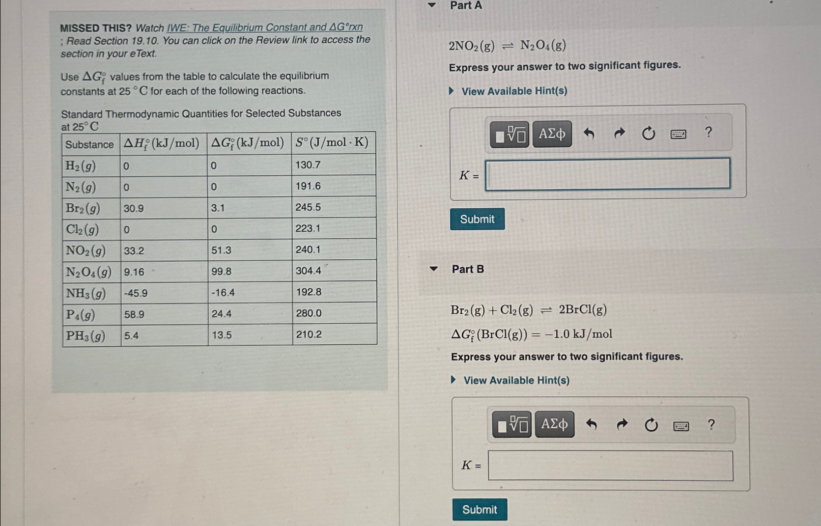 Solved MISSED THIS? Watch IWE: The Equilibrium Constant and | Chegg.com