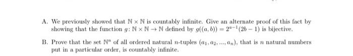 Solved We previously showed that N×N is countably infinite. | Chegg.com