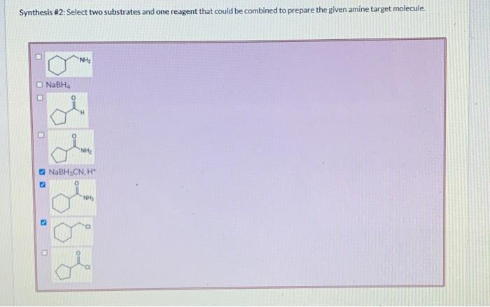 Solved Synthesis #1: Select two substrates and one reagent | Chegg.com