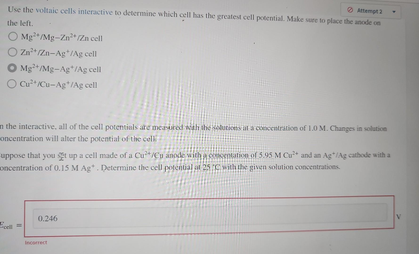 Solved Use the voltaic cells interactive to determine which | Chegg.com