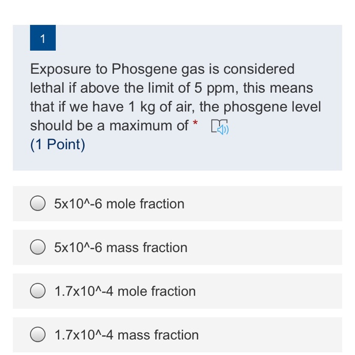 Solved Exposure to Phosgene gas is considered lethal if | Chegg.com