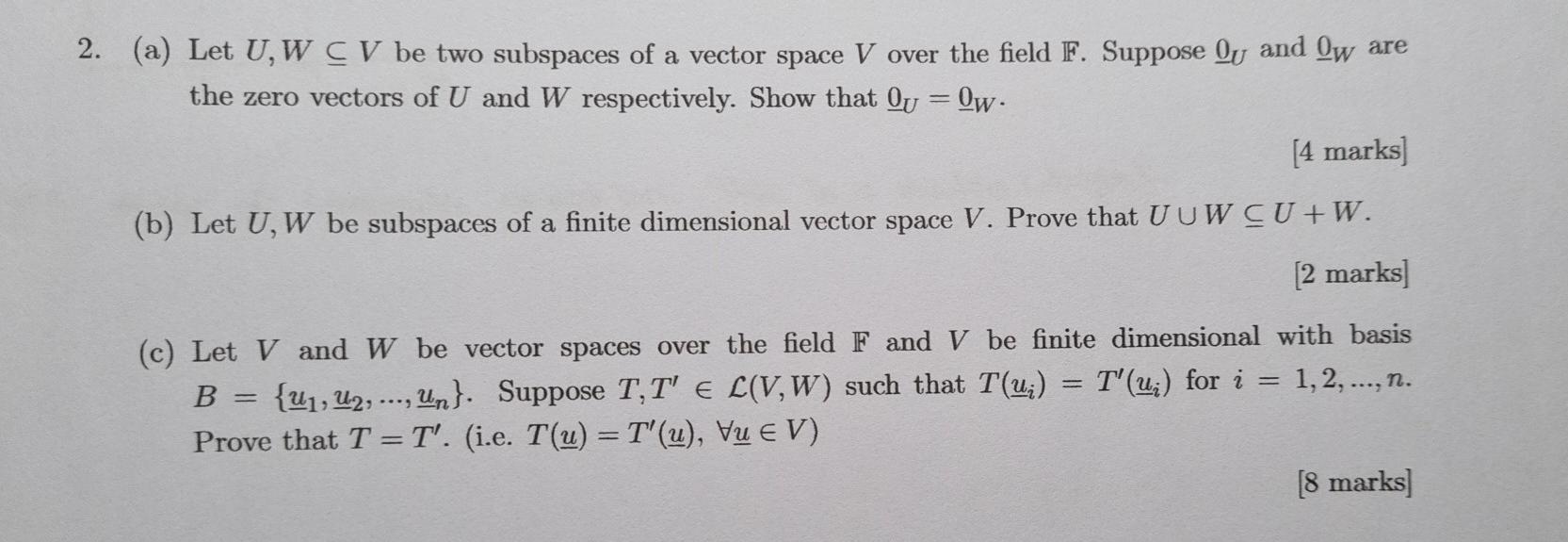 Solved 2. (a) Let U, W CV be two subspaces of a vector space | Chegg.com