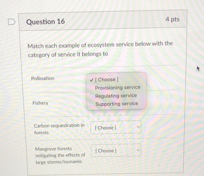 Solved Question 16 4 pts Match each example of ecosystem | Chegg.com