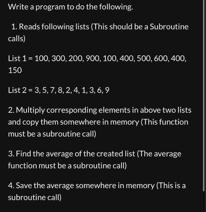 Solved Write a program to do the following. 1. Reads | Chegg.com