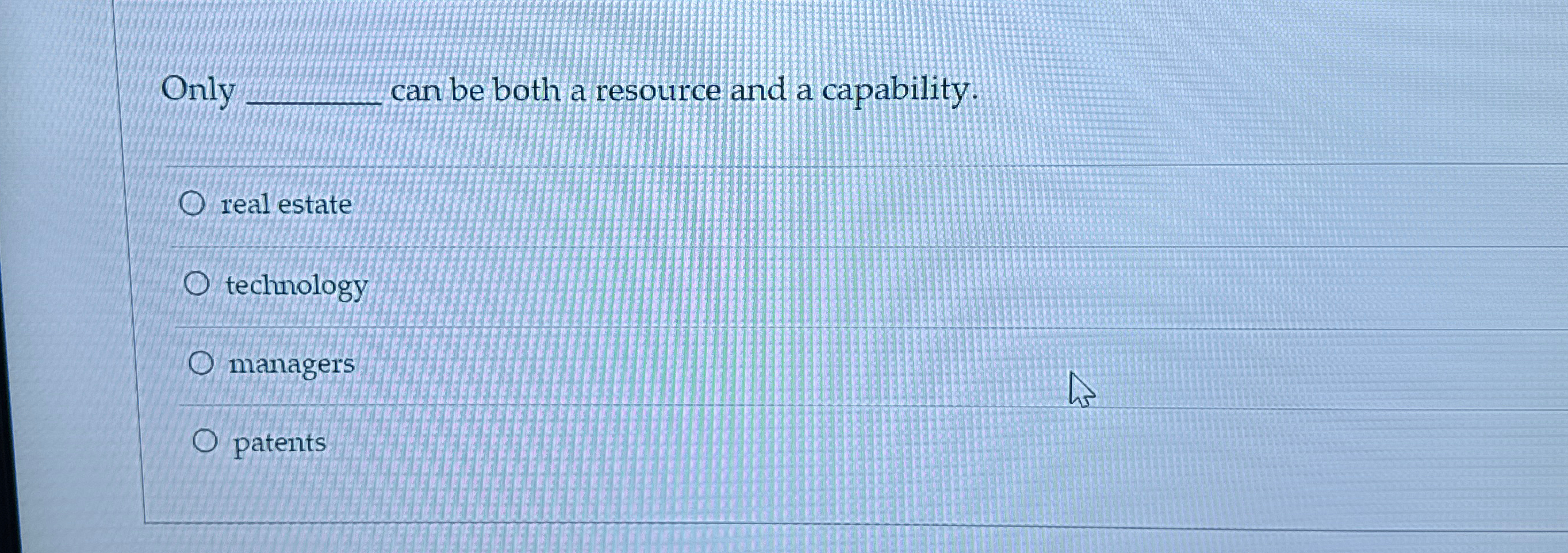 Solved Onlycan be both a resource and a capability.real | Chegg.com