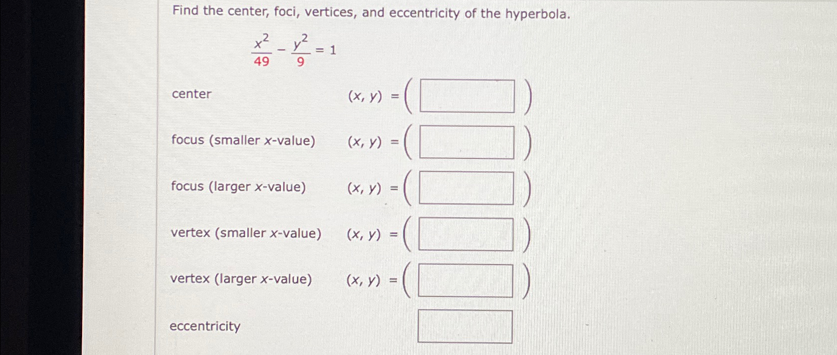 Solved Find the center, foci, vertices, and eccentricity of | Chegg.com