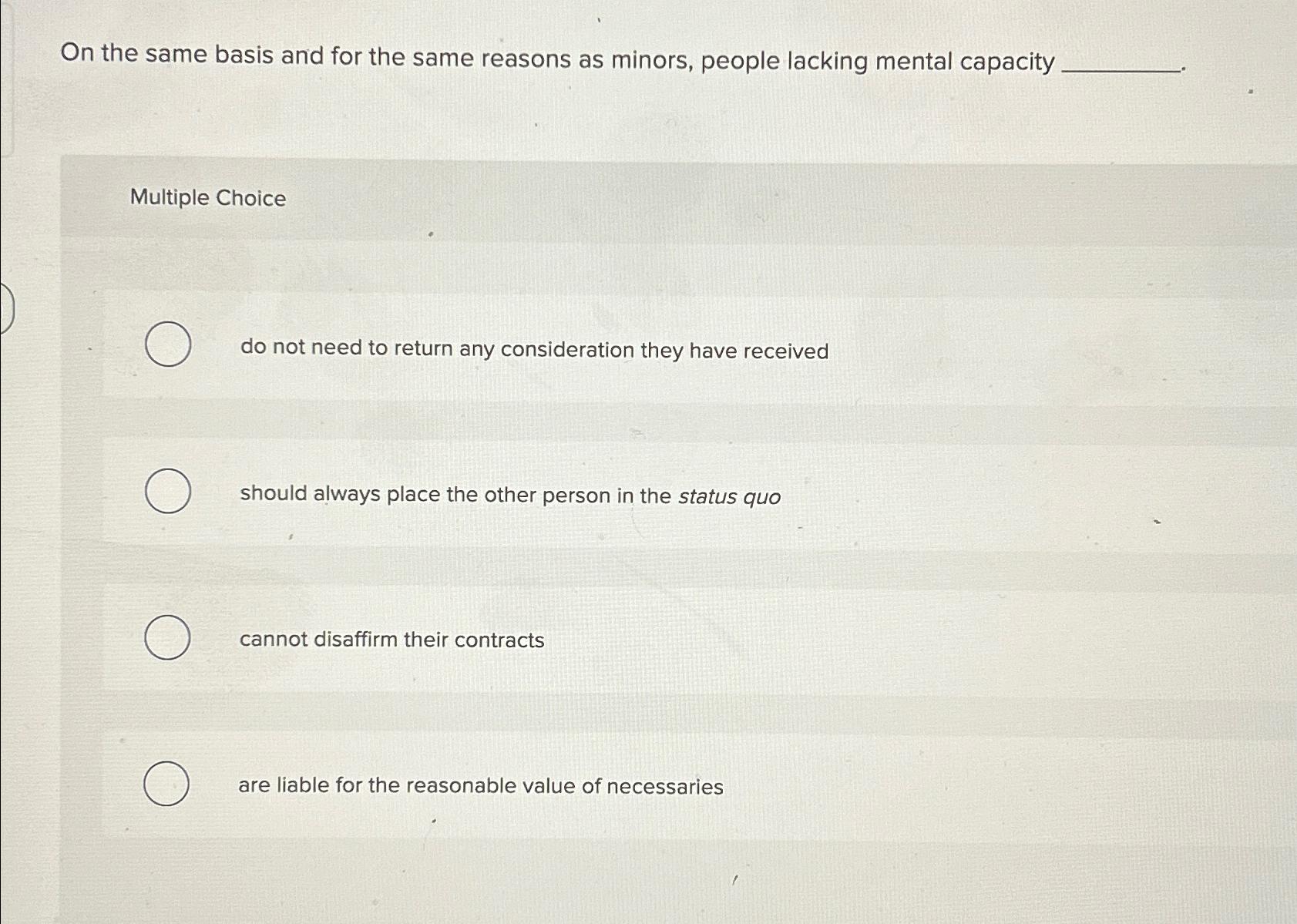 Solved On the same basis and for the same reasons as minors, | Chegg.com
