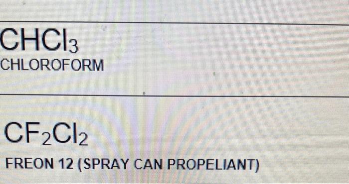 Solved CF2Cl2 FREON 12 (SPRAY CAN PROPELIANT) | Chegg.com