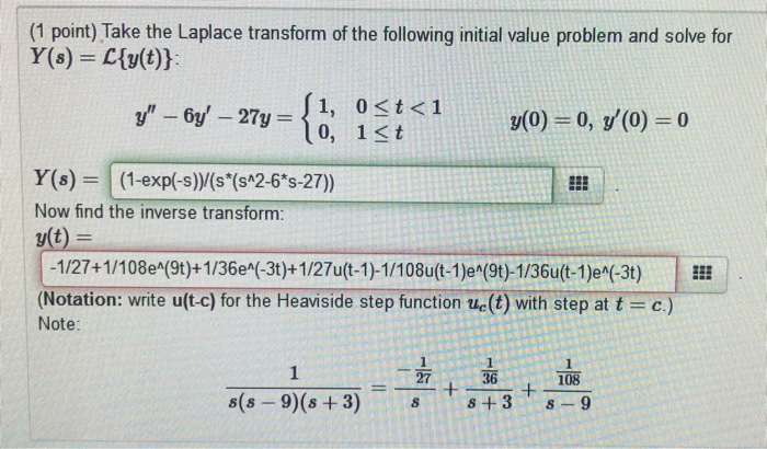 Solved (1 point) Take the Laplace transform of the following | Chegg.com