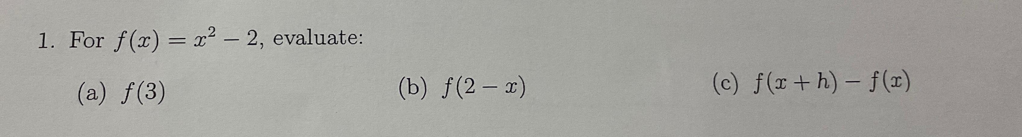 Solved For f(x)=x2-2, | Chegg.com