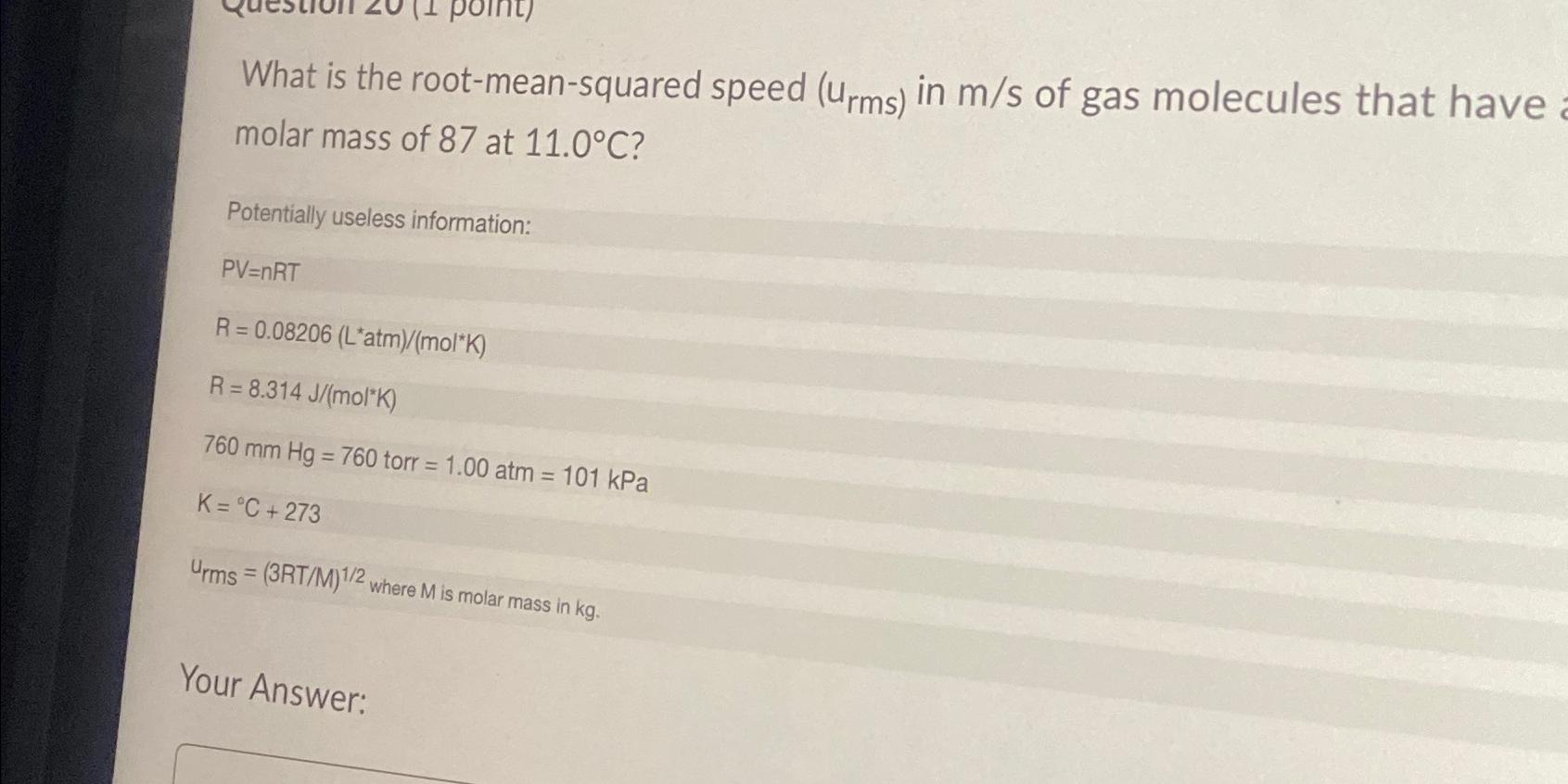 Solved What is the root-mean-squared speed ( urms ) ﻿in ms | Chegg.com
