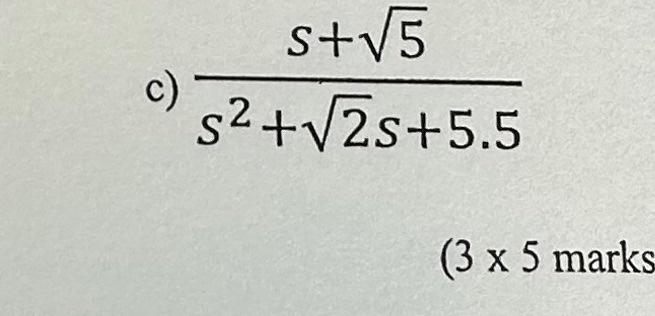 Solved c) s2+2s+5.5s+5 (3×5 marks | Chegg.com