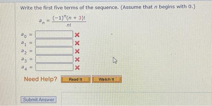 Solved Write the first five terms of the sequence. (Assume | Chegg.com