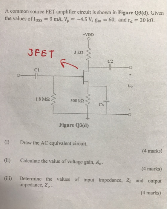 Solved A common source FET amplifier circuit is shown in | Chegg.com