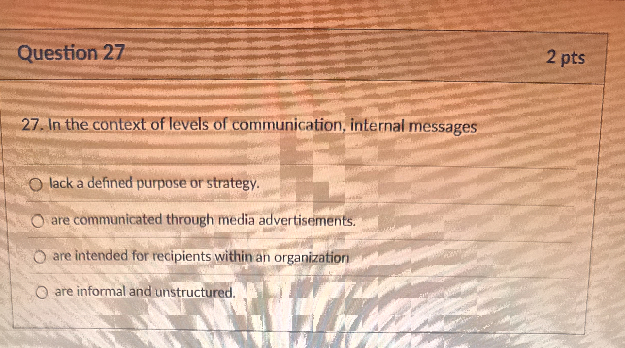 Solved Question 27In the context of levels of communication, | Chegg.com