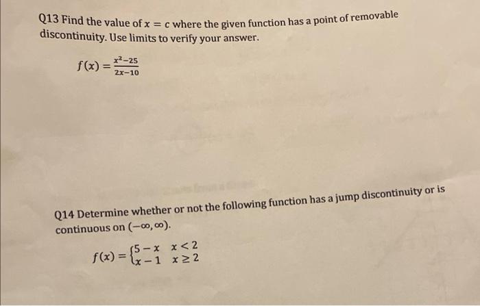 Solved Q13 Find the value of x=c where the given function | Chegg.com