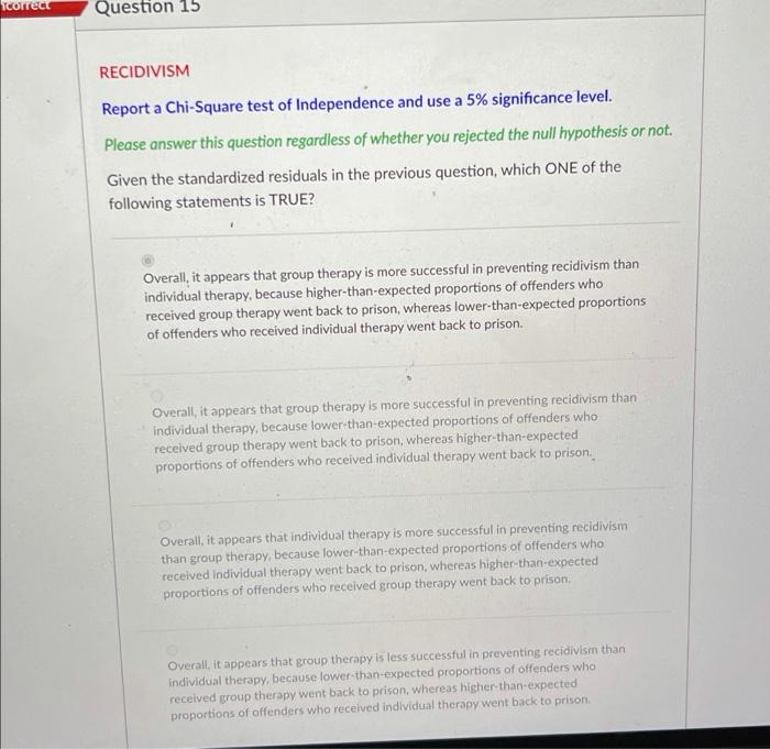Solved Use the information below to answer the RECIDIVISM | Chegg.com
