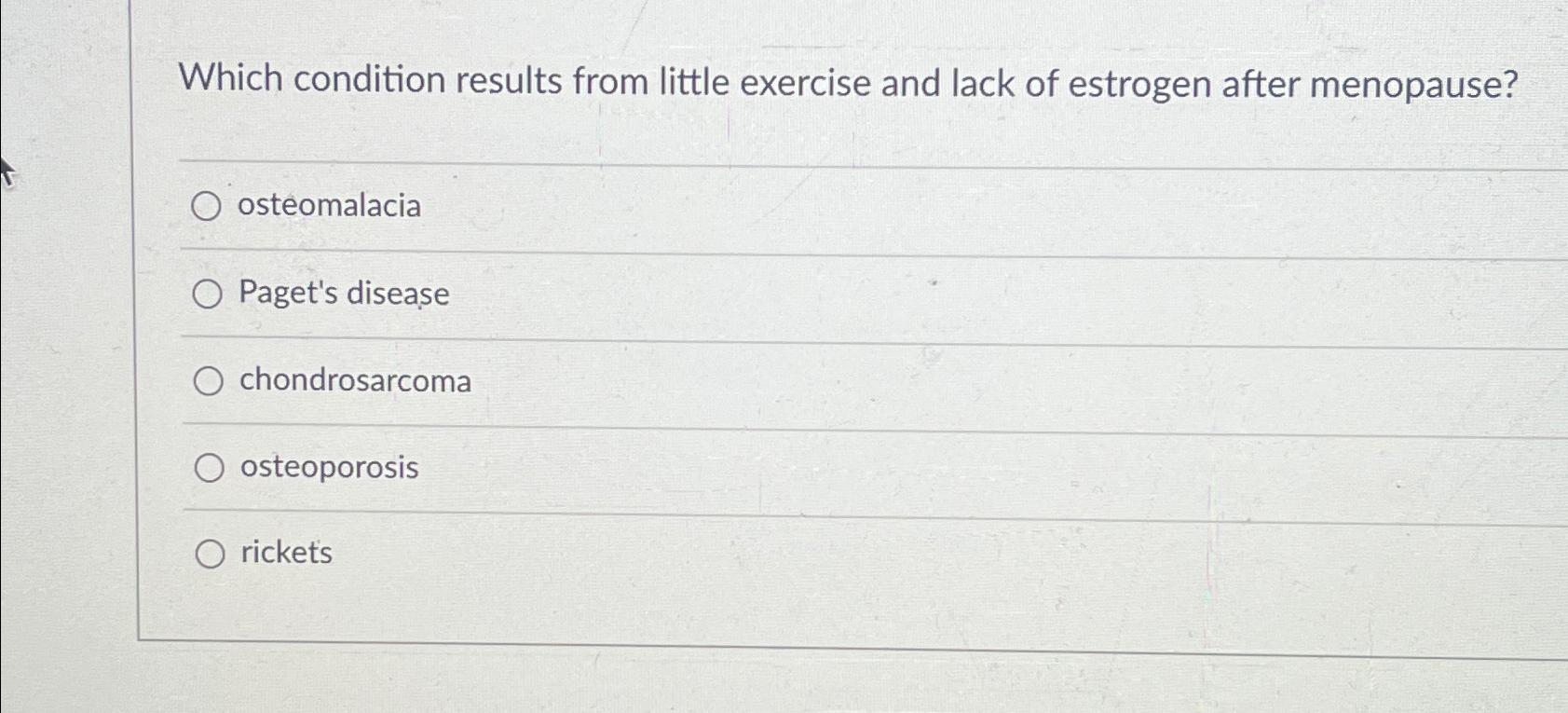 Solved Which condition results from little exercise and lack | Chegg.com
