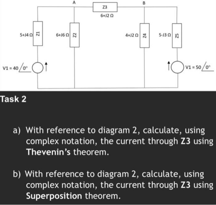 Solved With reference to diagram 2, calculate, using complex | Chegg.com