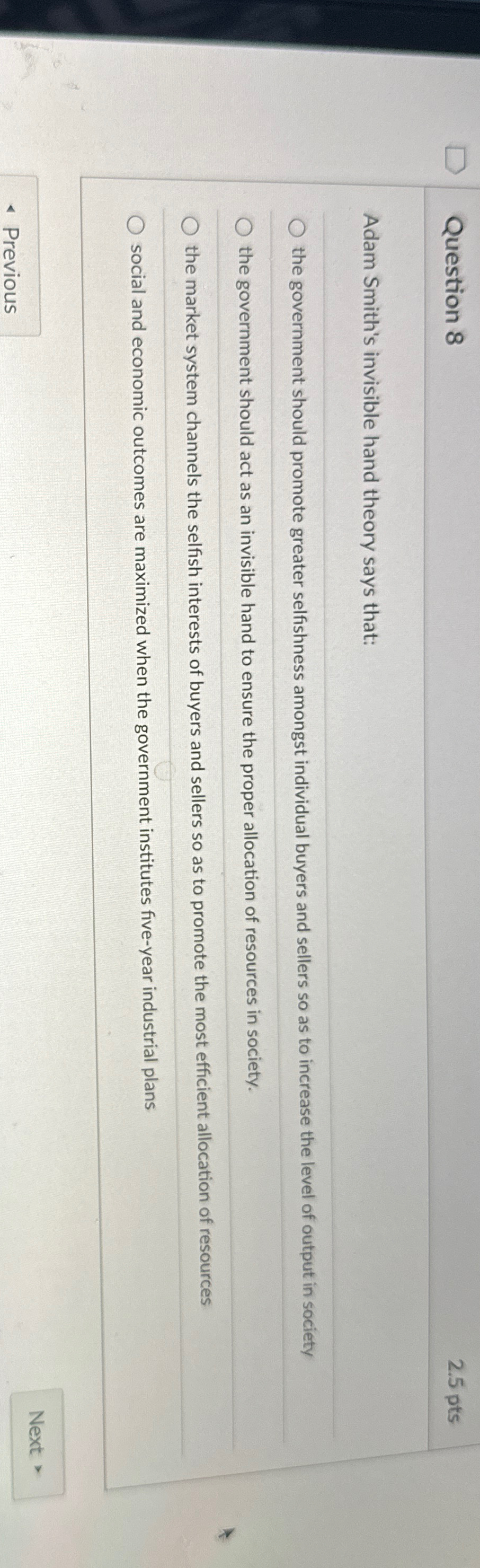 Solved Question 82.5ptsAdam Smith's invisible hand theory | Chegg.com