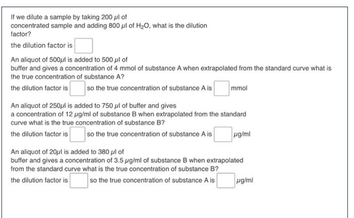 Solved If we dilute a sample by taking 200μ of concentrated | Chegg.com