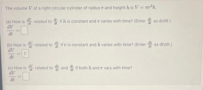 Solved The volume V of a right circular cylinder of radius r | Chegg.com