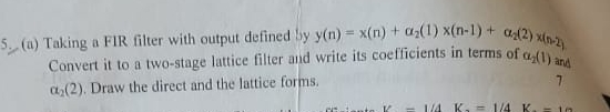 Solved (a) ﻿Taking a FIR filter with output defined by | Chegg.com