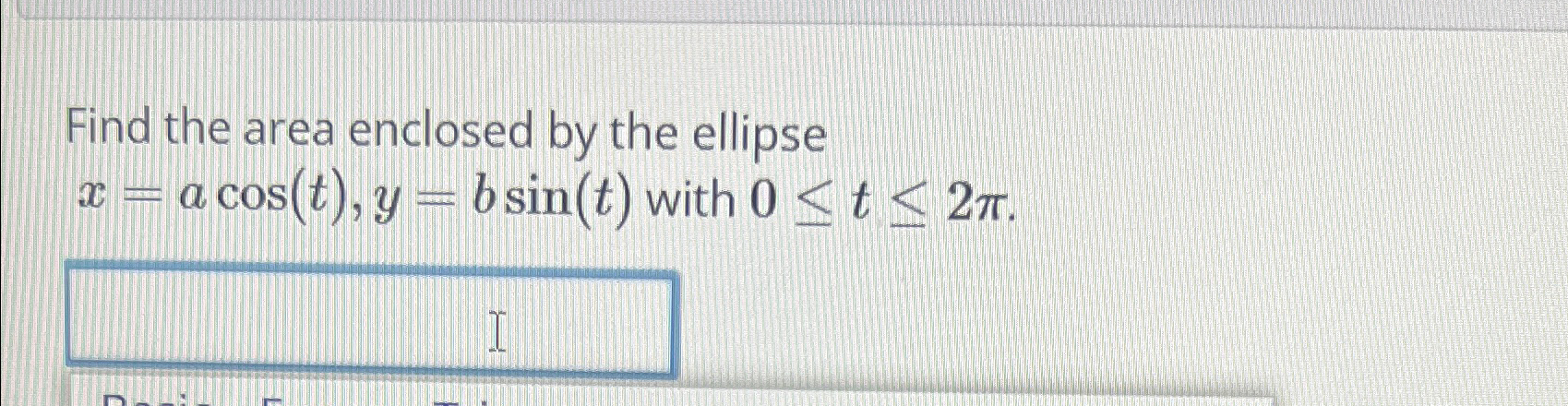 Solved Find the area enclosed by the | Chegg.com