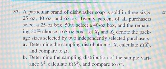 Solved 37. A particular brand of dishwasher soap is sold in | Chegg.com