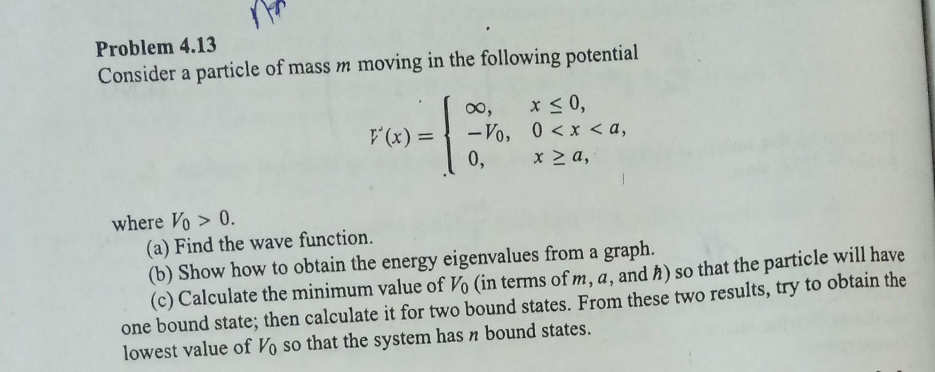 Solved Problem 4.13 Consider a particle of mass m moving in | Chegg.com